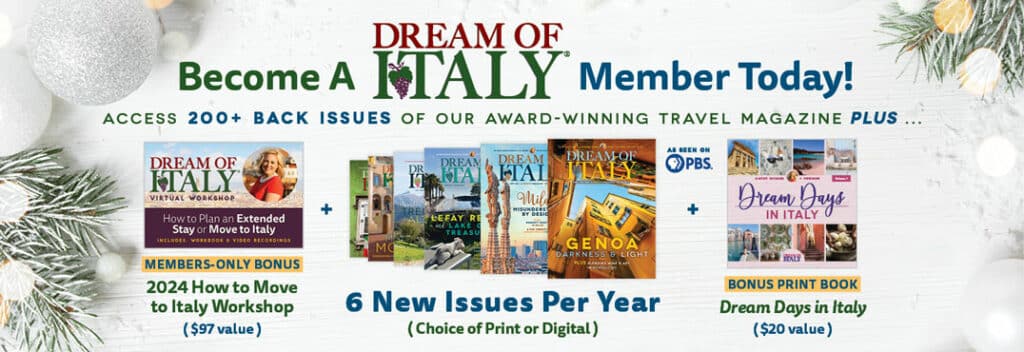 Become A Dream of Italy Member Today! - Dream of Italy