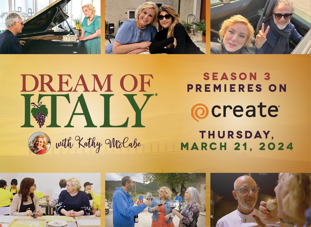Season 3 of Dream of Italy Premieres on Create TV in March - Dream of Italy