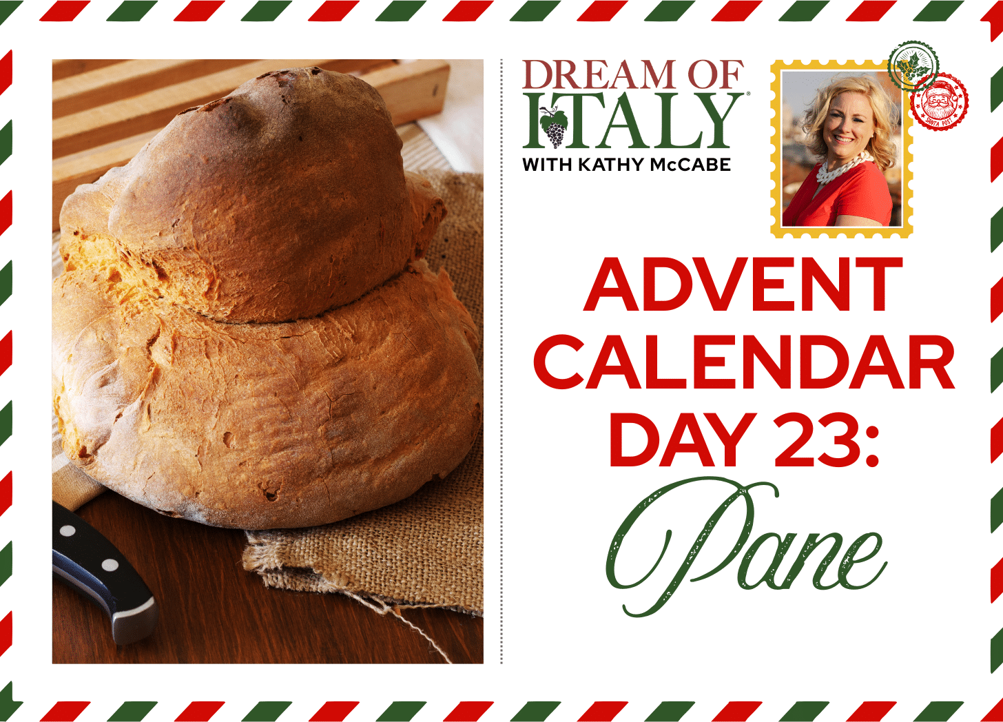 Advent Calendar Day 23: Pane - Dream of Italy